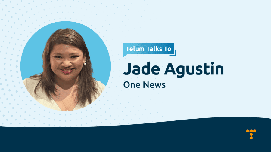 Telum Talks To: Jade Agustin - Executive Producer, One News - Telum Media